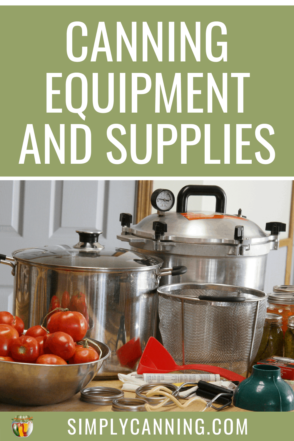 Canning Equipment & Supplies: Simply Canning