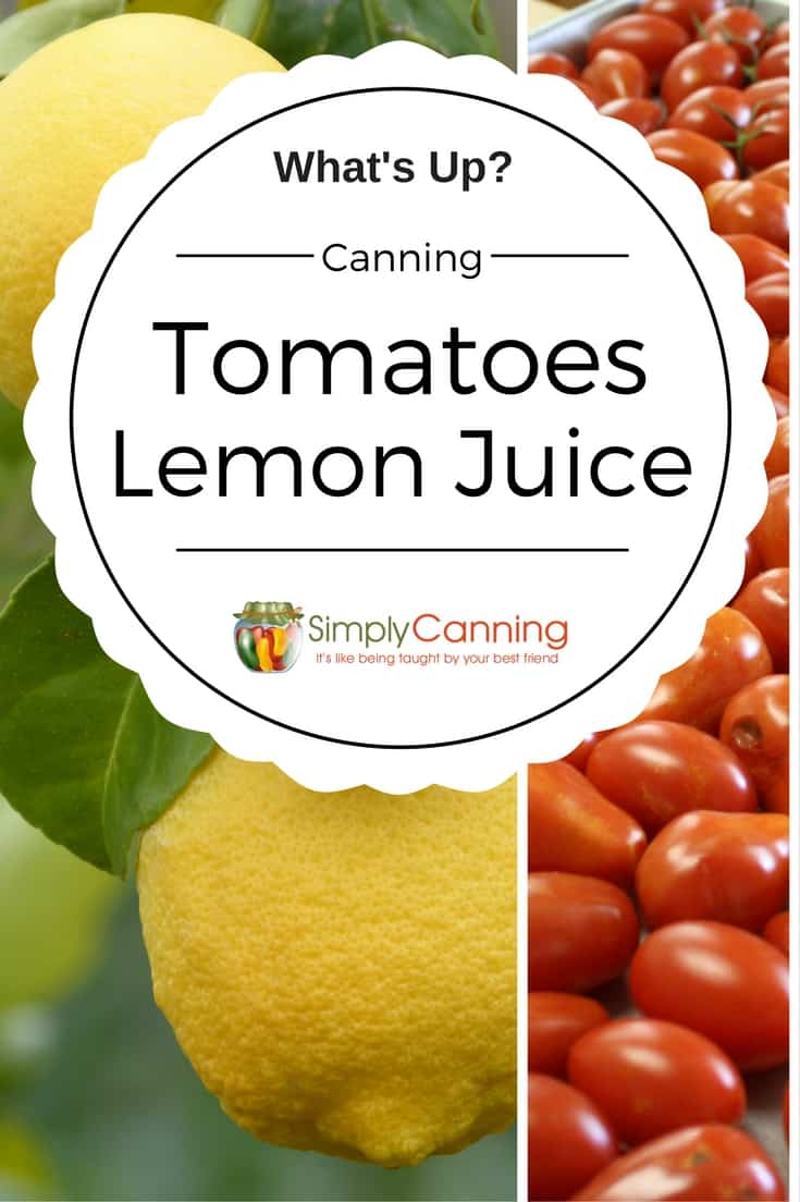 How To Can Tomatoes Safely Do You Have To Add Lemon Juice